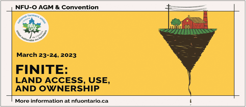 Join us for the NFU-O AGM and Convention: “Finite: Land Access, Use and ...